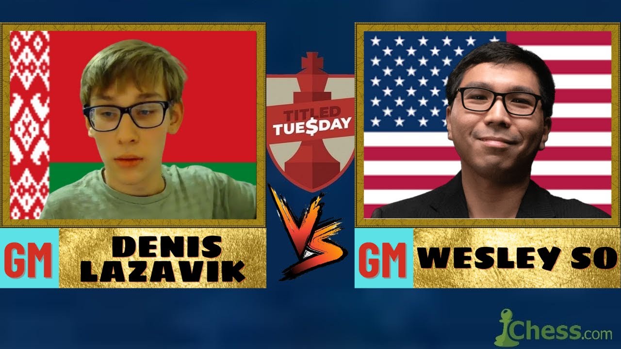 Wesley So vs Denis Lazavik | Titled Tuesday Late | ChessCom #WesleySo # ...