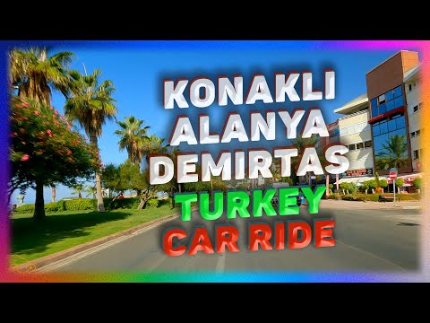 KONAKLI / ALANYA / DEMIRTAS. Turkey. Car Ride. Dance music.