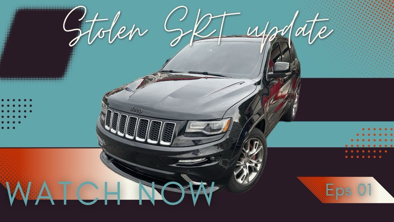 Quick update on my stolen Jeep Srt - YouTube