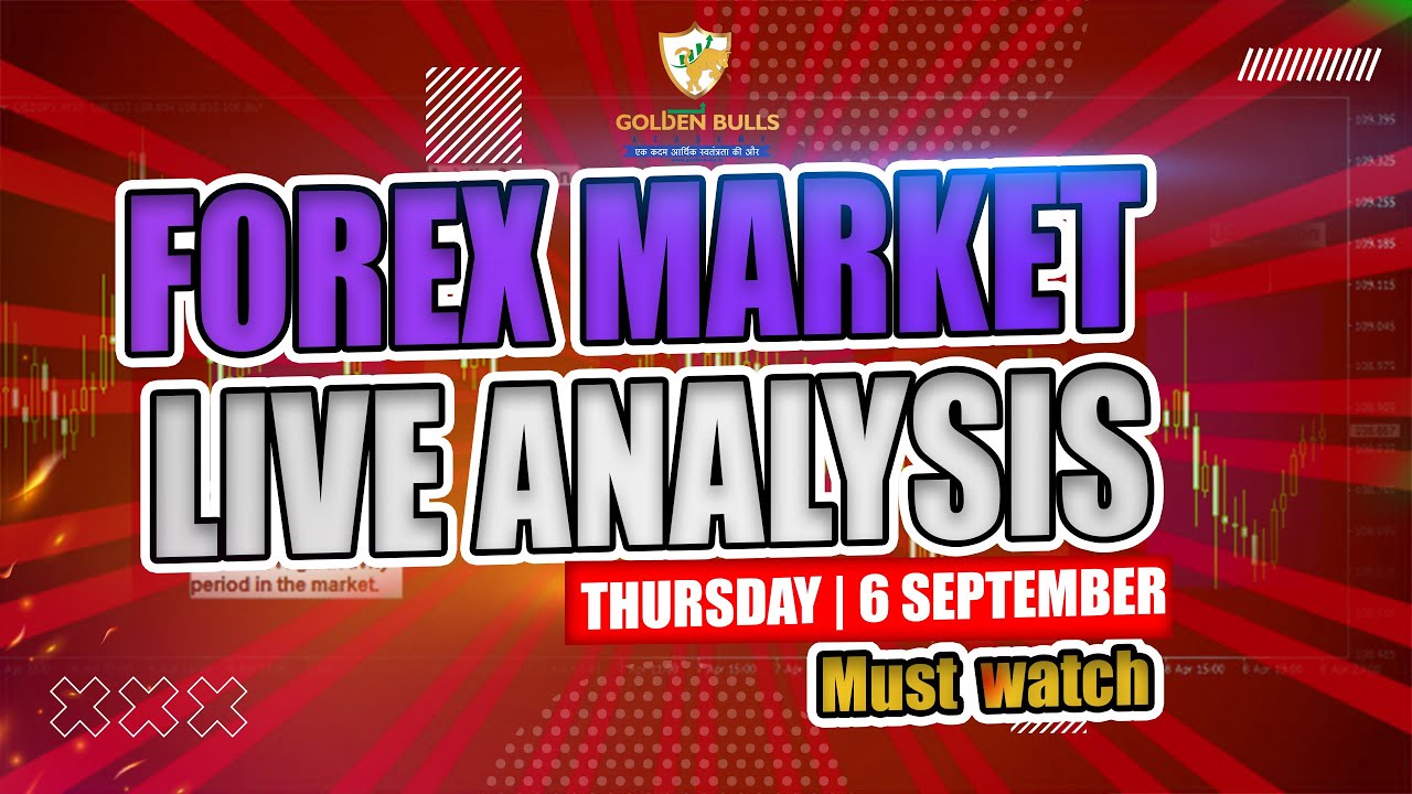 Best Live Forex Market Analysis | 06 SEPTEMBER | WEDNESDAY Session ...