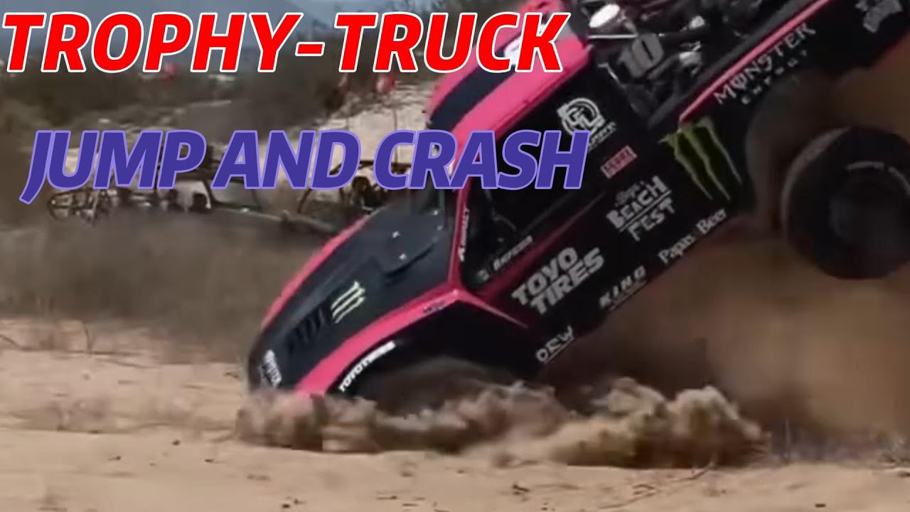 TROPHY-TRUCK JUMP AND CRASH🔥 - YouTube