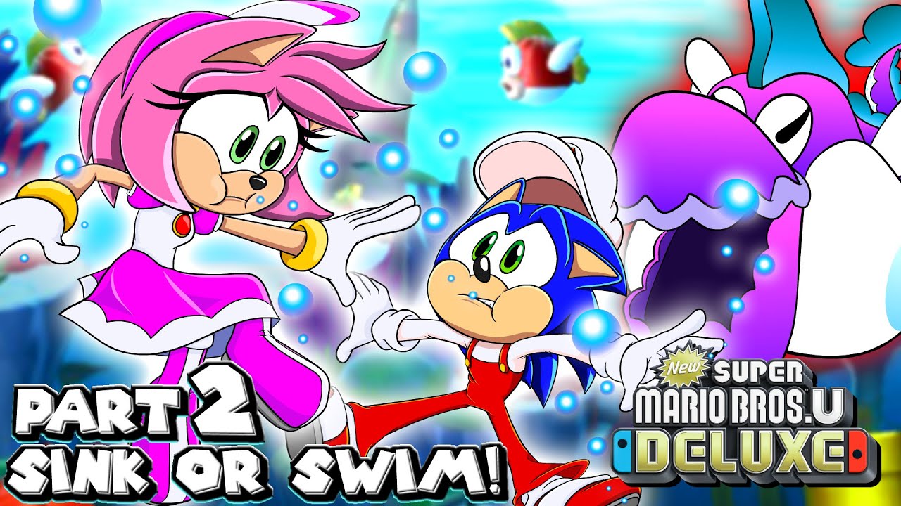 🤿 SINK or SWIM!! - Sonic & Amy Play New Super Mario Bros. U Deluxe ...