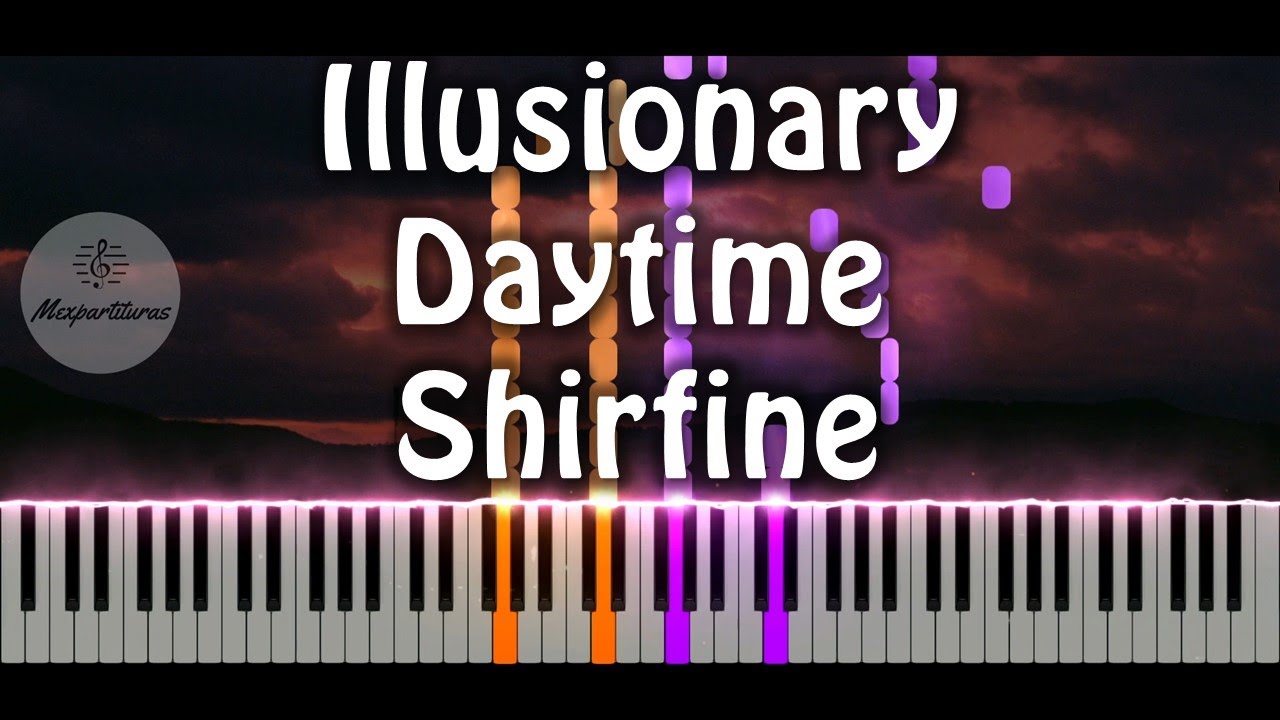 Shirfine - Illusionary Daytime Piano Cover - YouTube