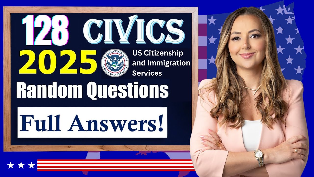 USCIS 128 Civics Questions and SIMPLE Answers in RANDOM ORDER | 2025 ...