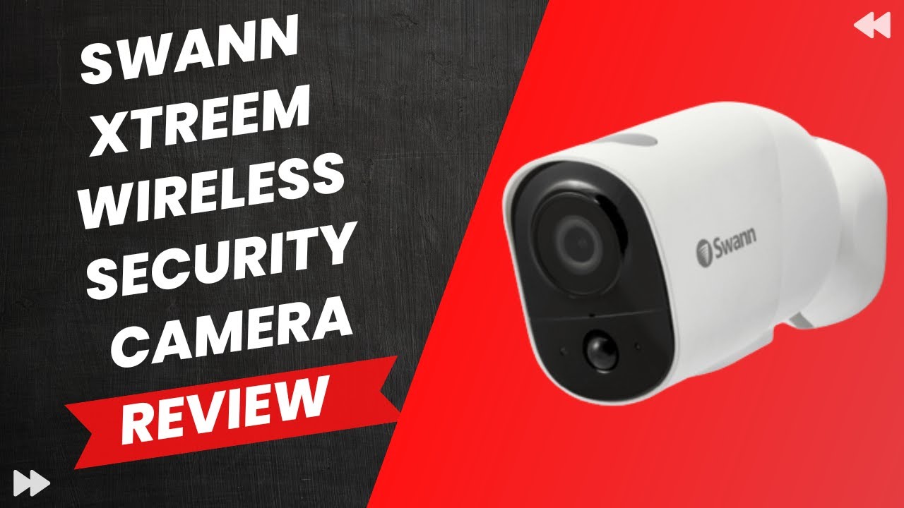 Swann Xtreem Wireless Security Camera: The Ultimate Home Protection ...