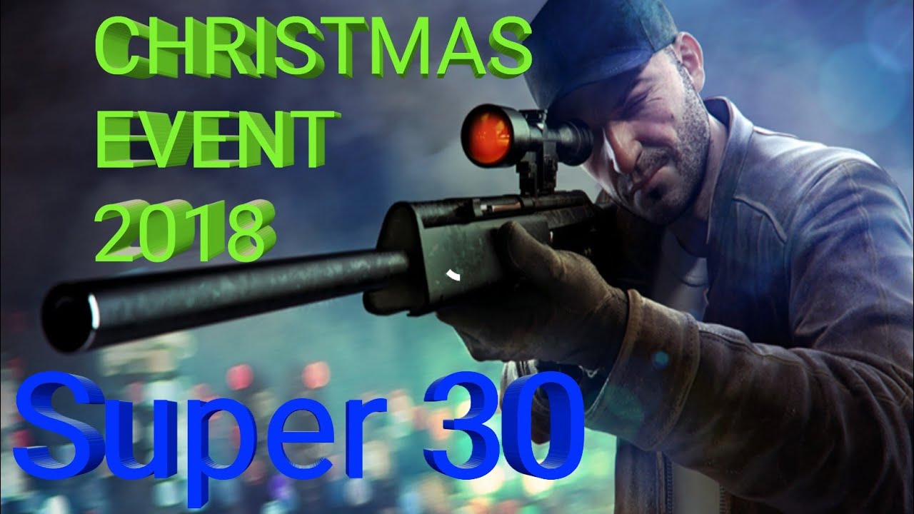 Sniper 3D CHRISTMAS EVENT 2018 - YouTube