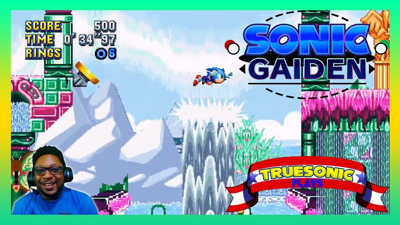 TrueSonic Plays - Sonic Gaiden (Mod) - YouTube
