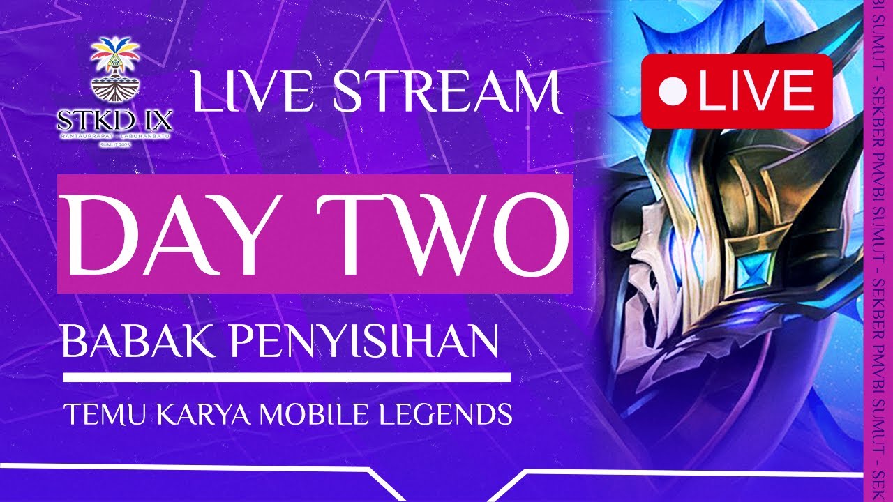 STKD IX | Temu Karya E-Sports: Mobile Legends | Babak Penyisihan | DAY ...