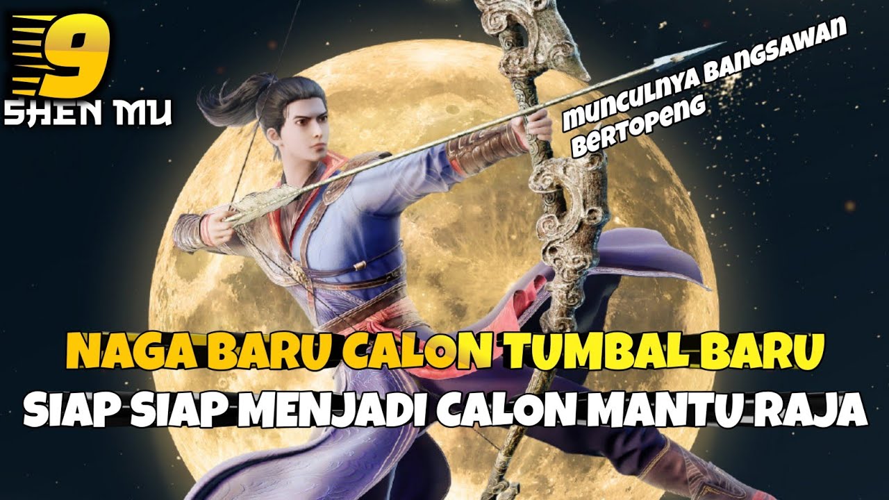 NAGA BARU MUSUH BAKAL JADI CALON TUMBAL BUSUR LEGENDARIS? - ALUR CERITA ...