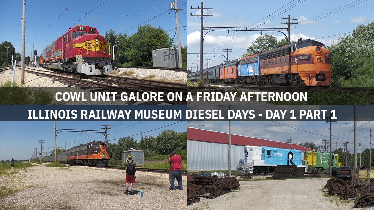 Cowl Unit Galore To Start Diesel Days - Illinois Railway Museum Diesel ...