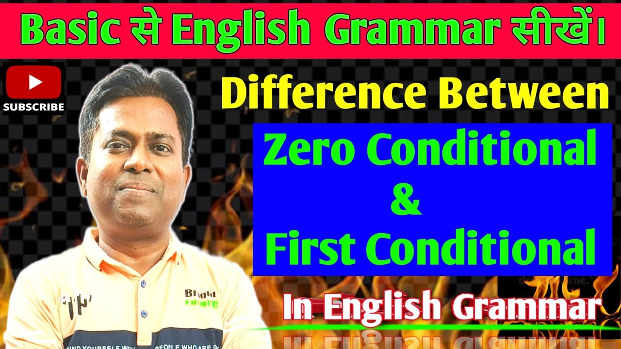 Conditional Sentences | Difference Between Zero and First Conditional ...