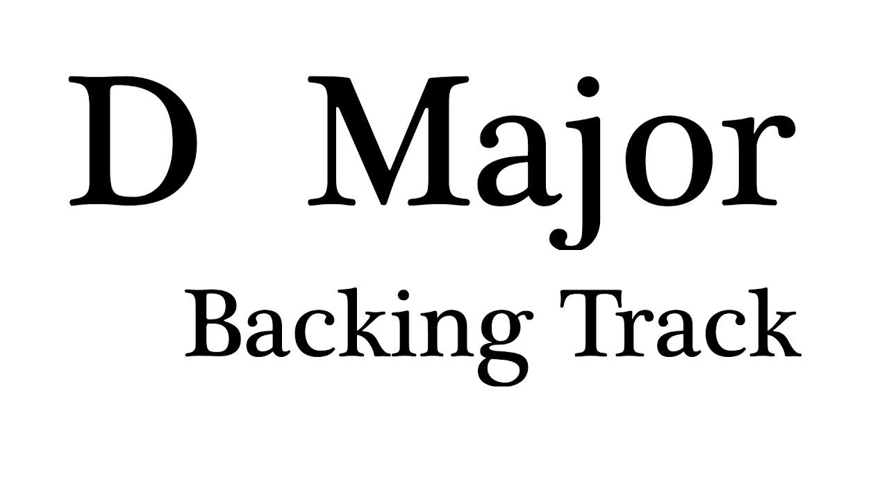 D Major Backing Track #LBT01D - YouTube