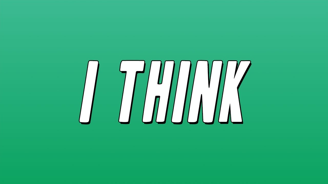 Tyler, The Creator - I Think (Lyrics) - YouTube