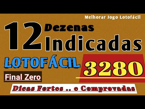 As 12 Melhores Dezenas INDICADAS para LOTOFÁCIL concurso 3280 FINAL ...