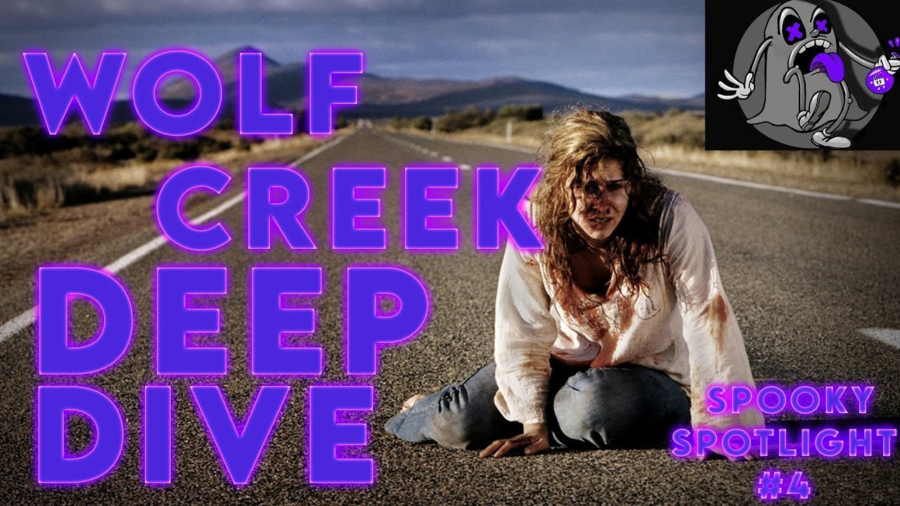 Spooky Spotlight: WOLF CREEK (2005) Episode 4 - YouTube