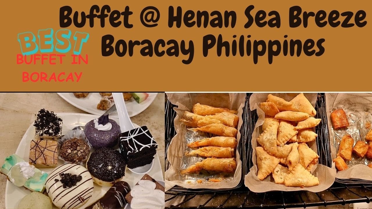 Buffet at Henan Sea Breeze Boracay Philippines - YouTube