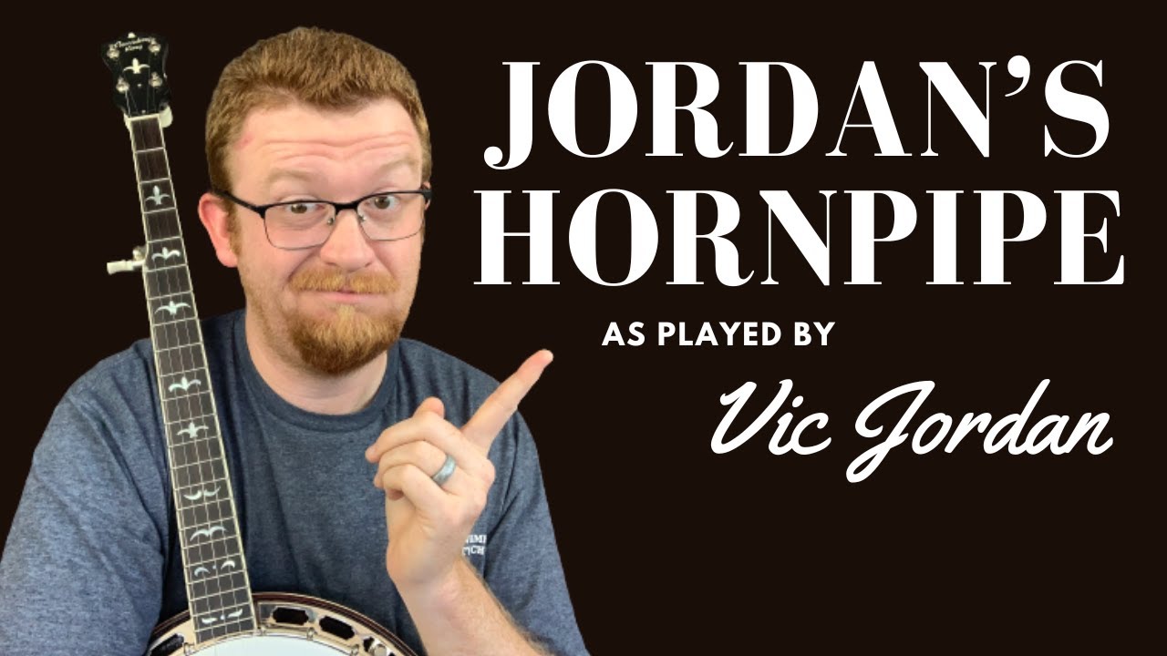 How to Play //Jordan's Hornpipe // Melodic Banjo Lesson - YouTube