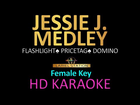 JESSIE J. MEDLEY KARAOKE (Female Key)Flashlight| pricetag | Domino