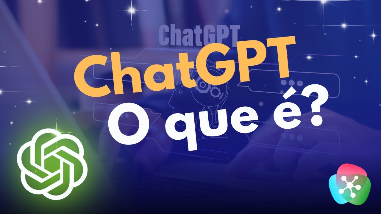 Chat GPT: O que é e como é usado o ChatGPT? - YouTube