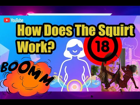 How Squirt Works – Educational Guide for Women and Couples - YouTube