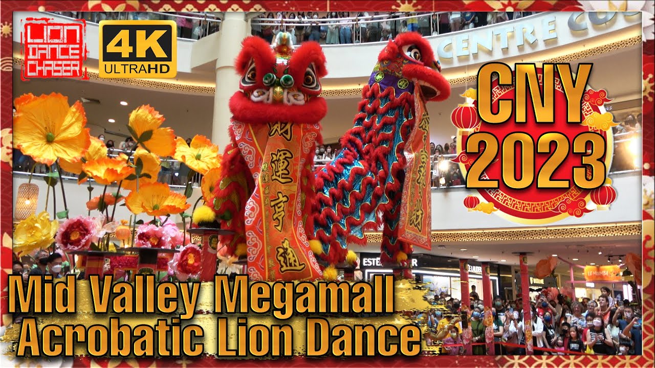 CNY 2023 - Acrobatic Double Lion Dance Performance By Khuan Loke @ Mid ...
