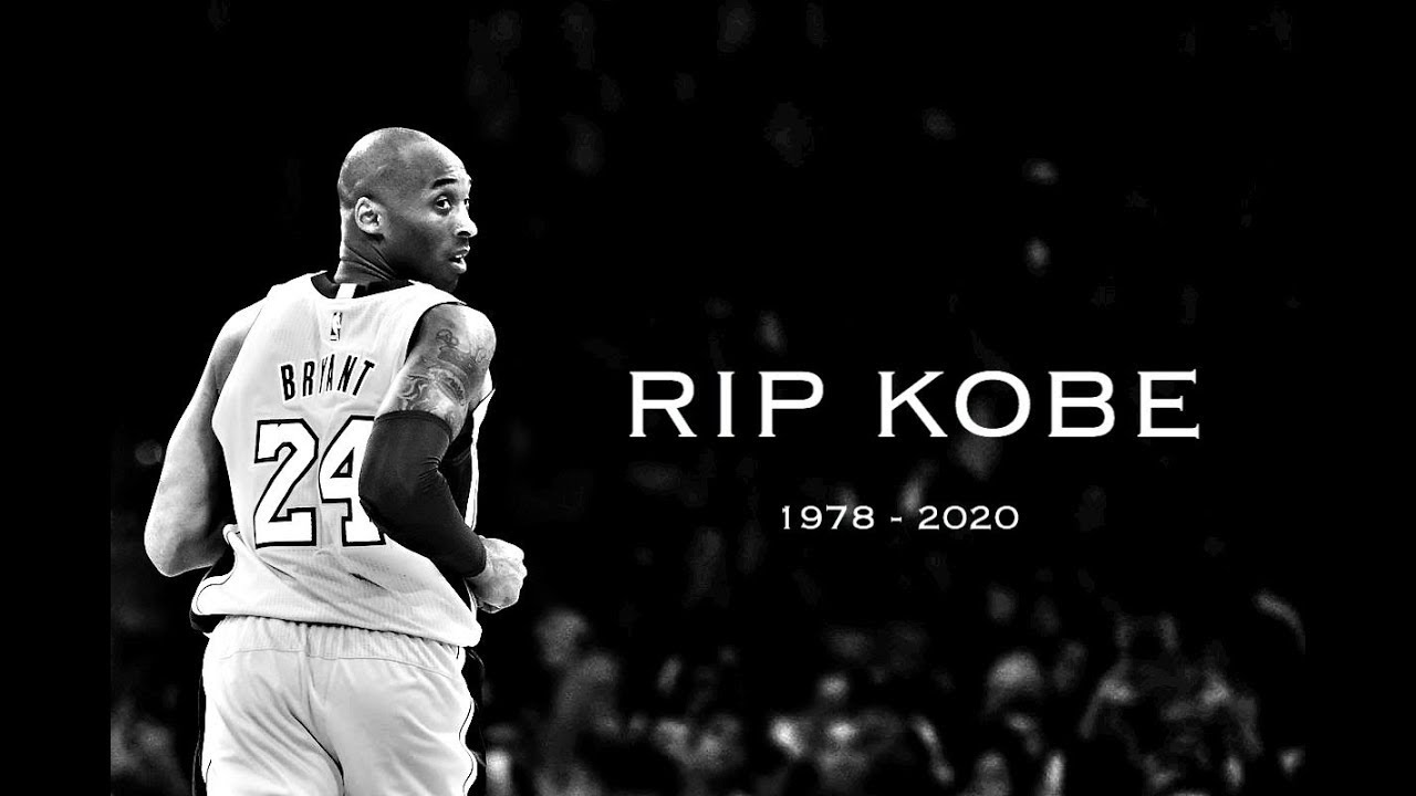 RIP Kobe Bryant - YouTube