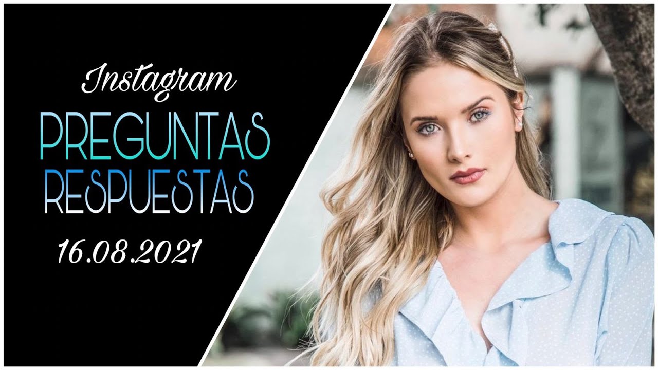 Insta Story || Kimberly Dos Ramos - Preguntas y Respuestas (16.08.2021 ...