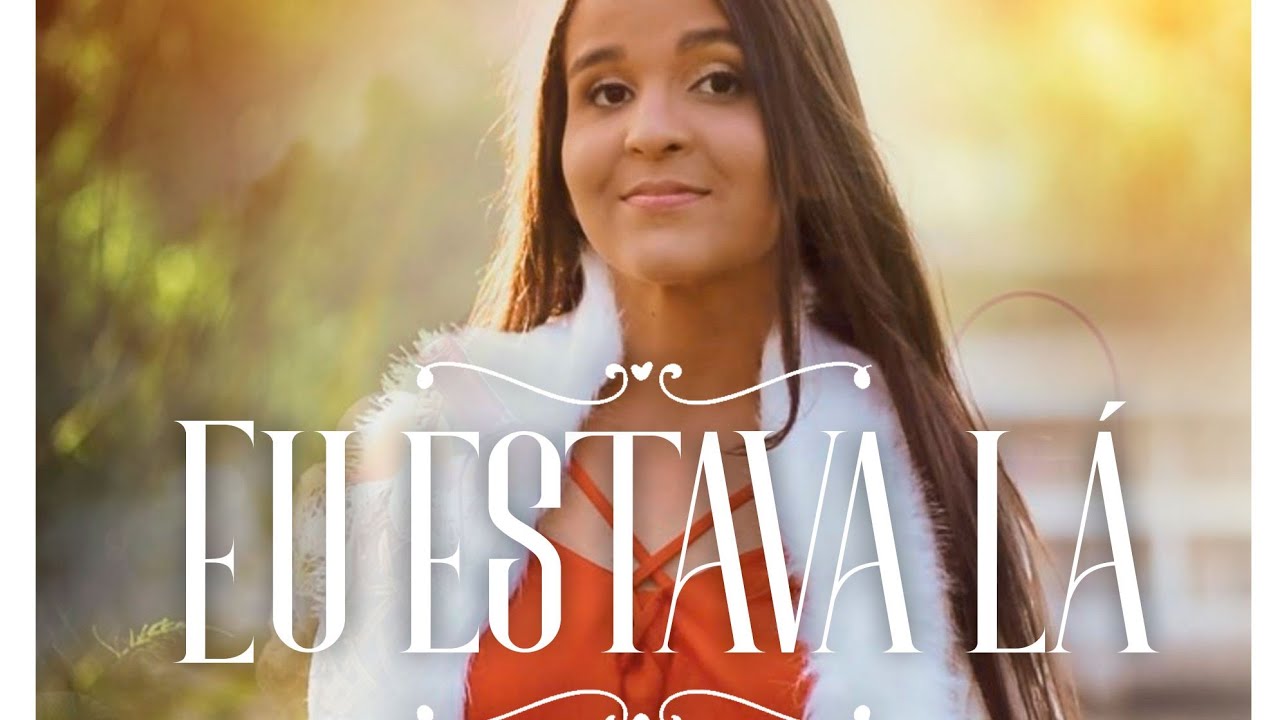 EU ESTAVA LÁ/ VÍDEO LYRIC - DEBORA BARROS - YouTube