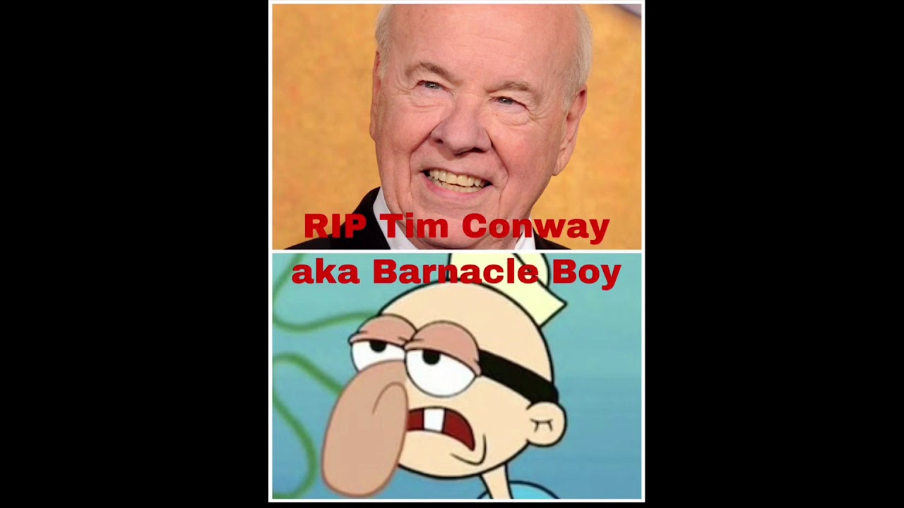 RIP Tim Conway aka Barnacle Boy - YouTube