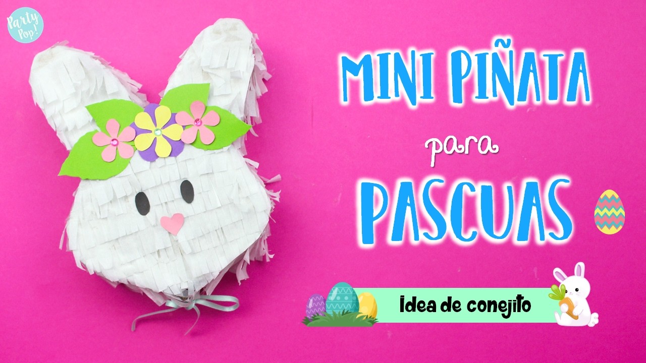 Cómo hacer tu propia mini piñata conejo para Pascuas 🐰 |Partypop DIY🎉 ...