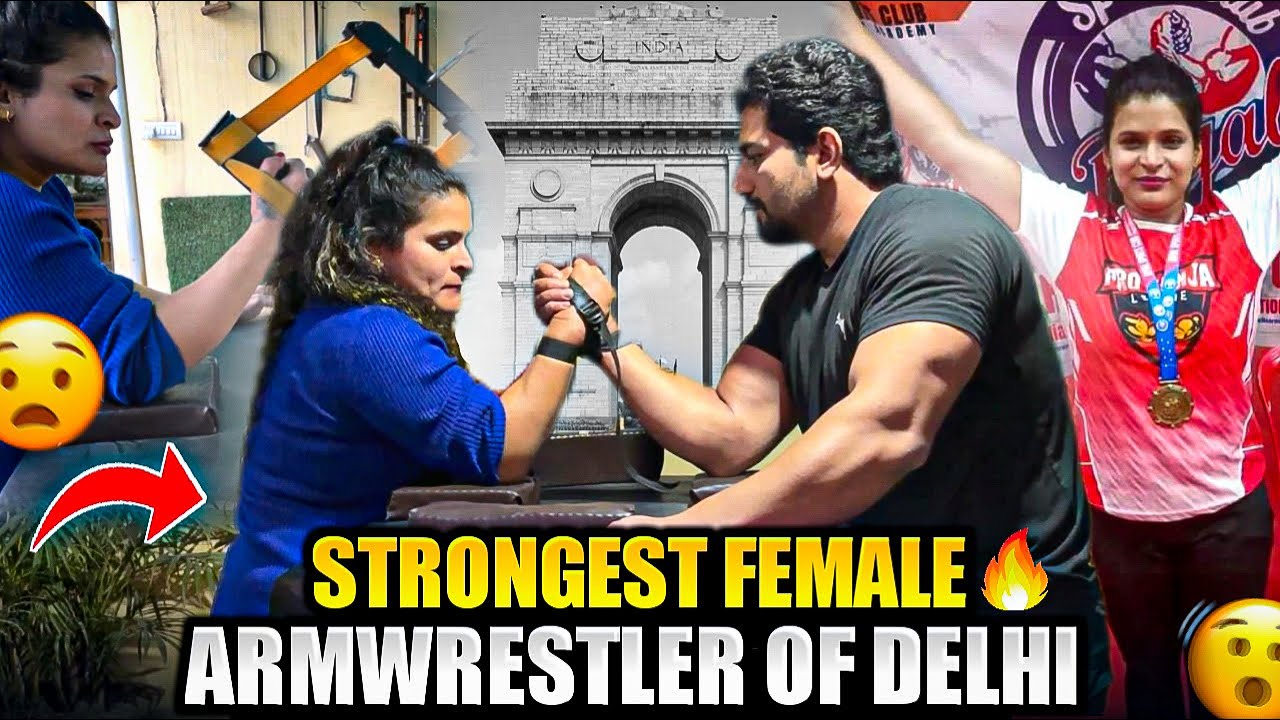 Strongest🦾“Female Armwrestler”of Delhi || Armwrestling Training With ...