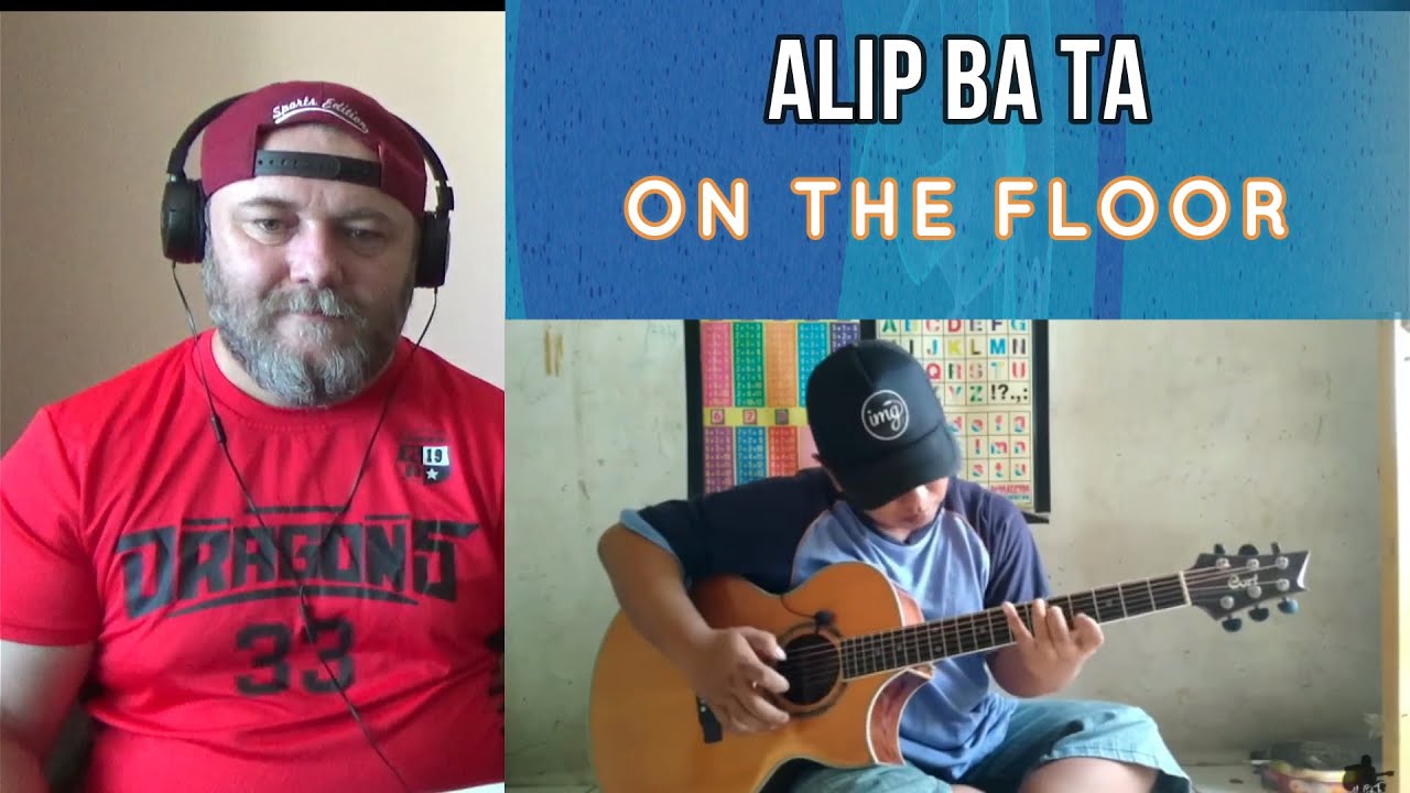 ALIP BA TA - On The Floor - Jennifer Lopez fingerstyle cover (REACTION ...