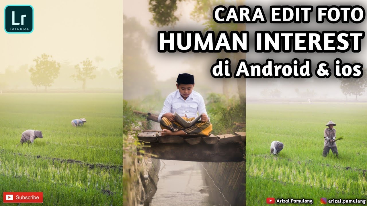 Cara edit foto human interest di Lightroom android dan ios - YouTube