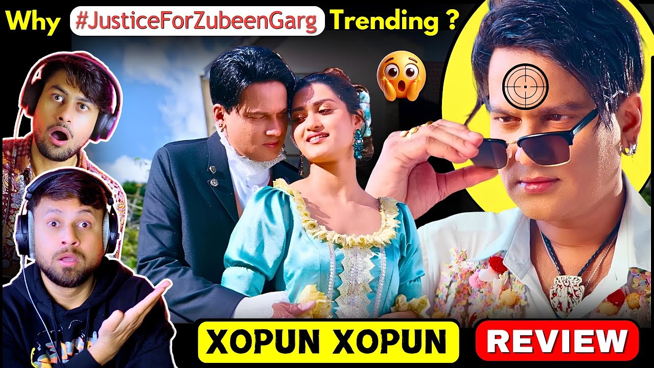 “Xopun Xopun” Assamese Song Review 🔥 | Zubeen Garg Melts our Heart ️ ...