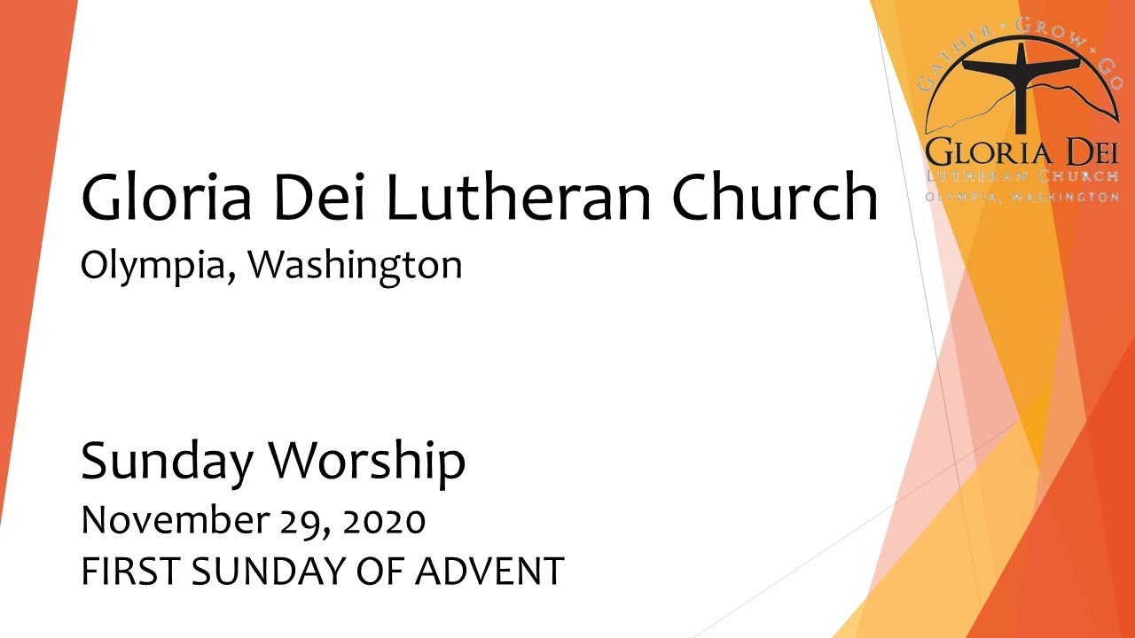 Gloria Dei Lutheran Advent 1 Sunday Worship 11 29 2020 - YouTube