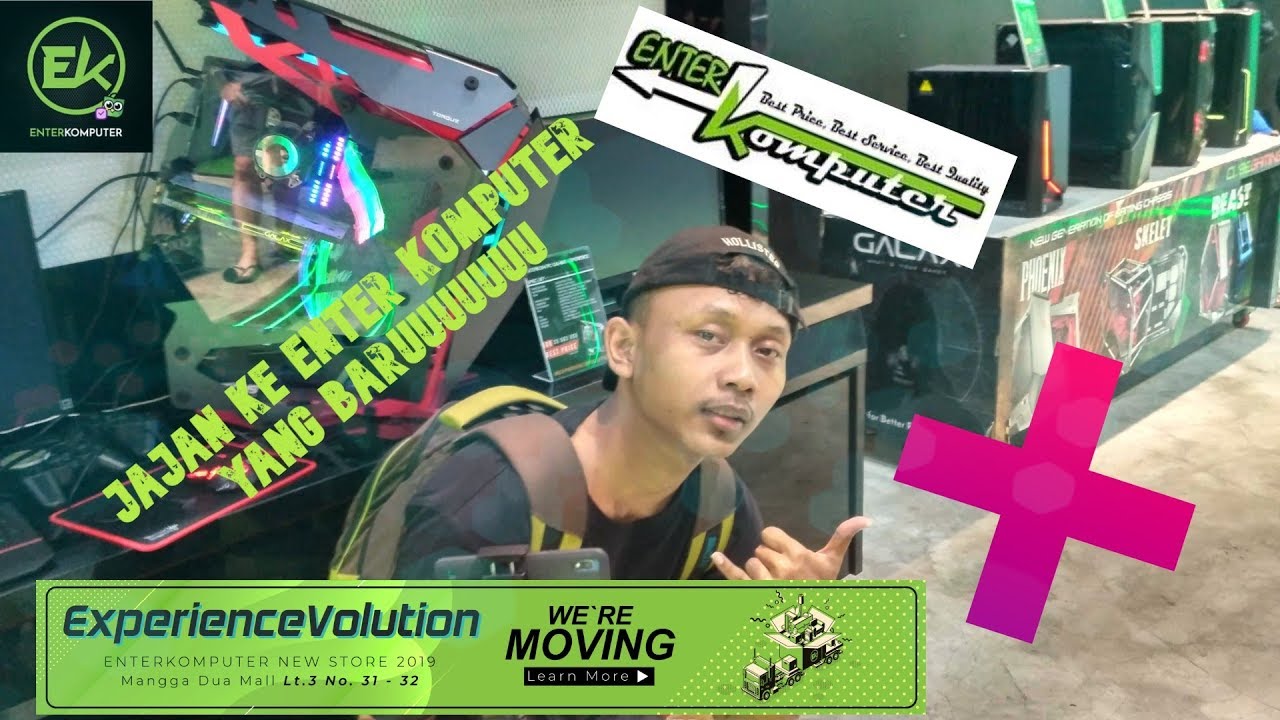 JAJAN ke ENTER KOMPUTER yang BARUUUUUU!!! #NewStoreEnterkomputer # ...