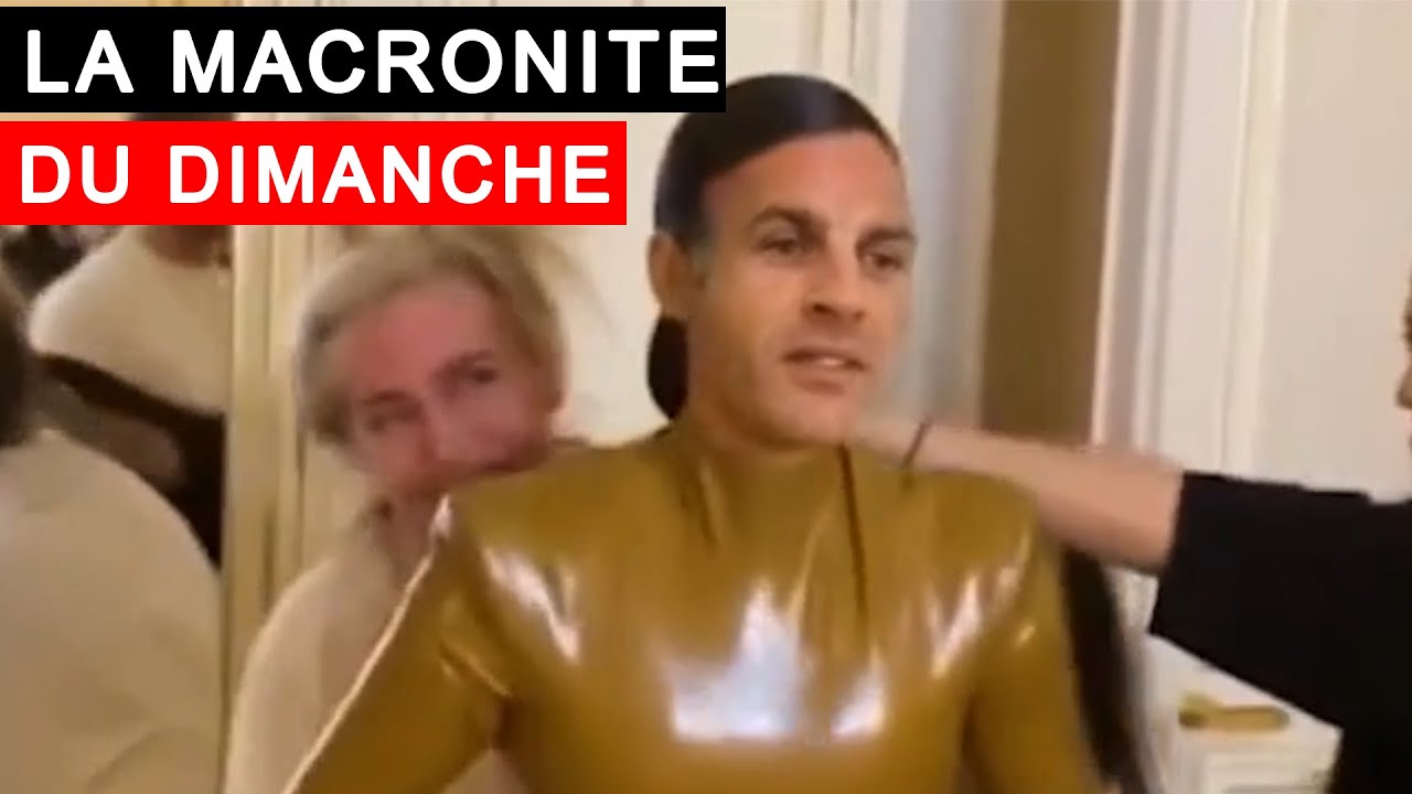 La Macronite du Dimanche - YouTube
