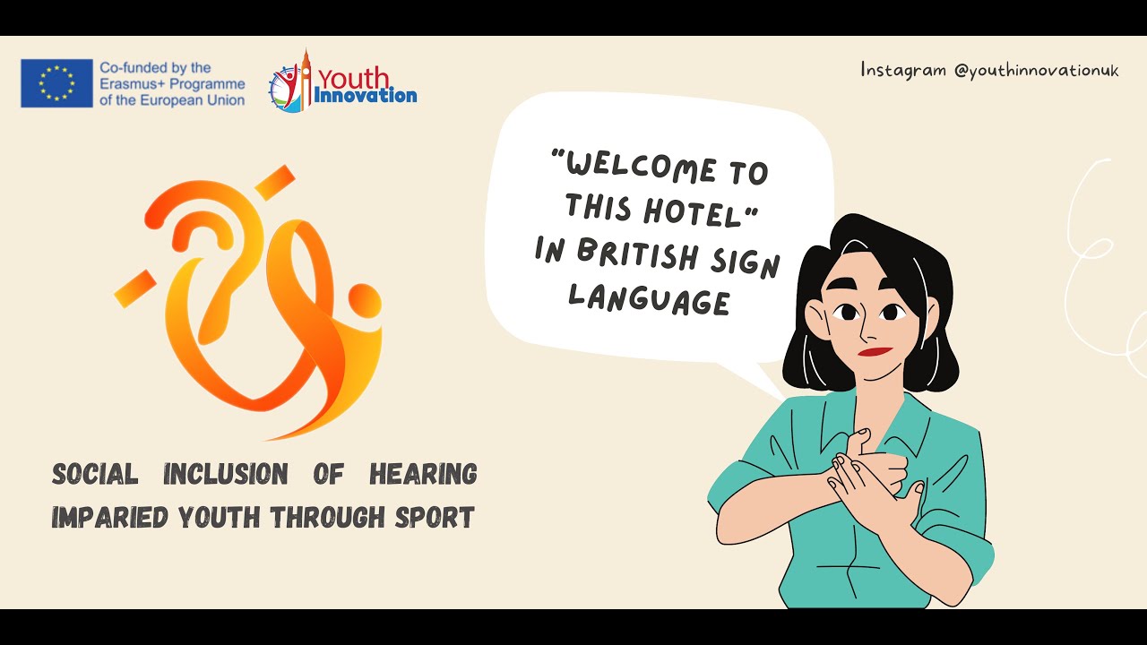 “Welcome To This Hotel“ in British Sign Language (BSL) - YouTube