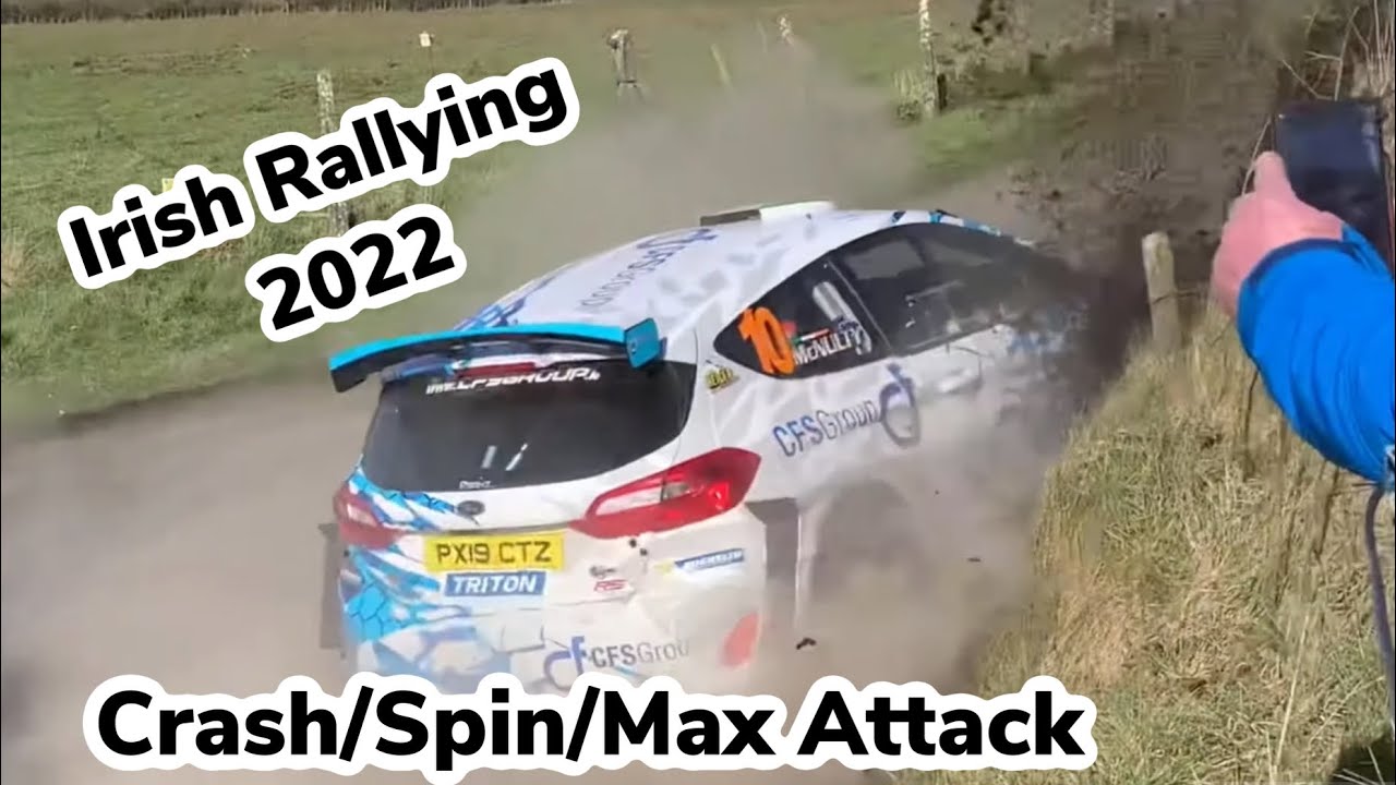 Irish Rallying 2022, Crash/Spins/ Max Attack - YouTube