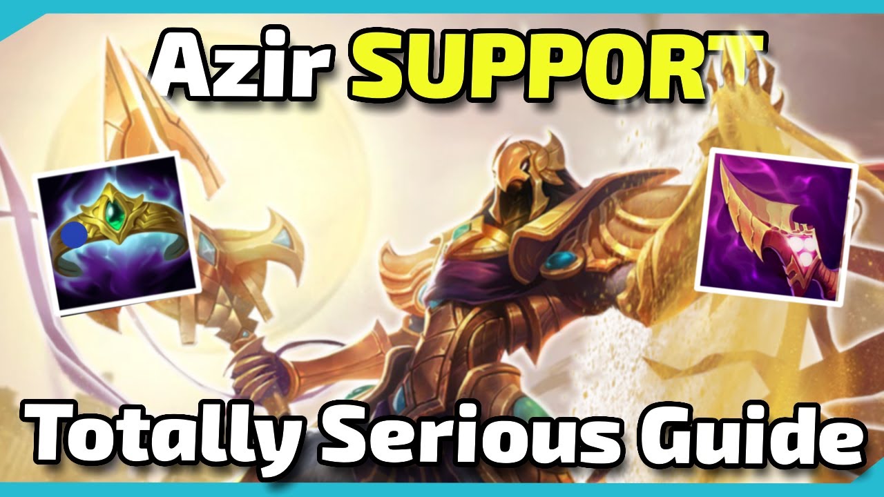 Azir's Hidden Shurima Support Power: Breakdowns, Combos, and More ...