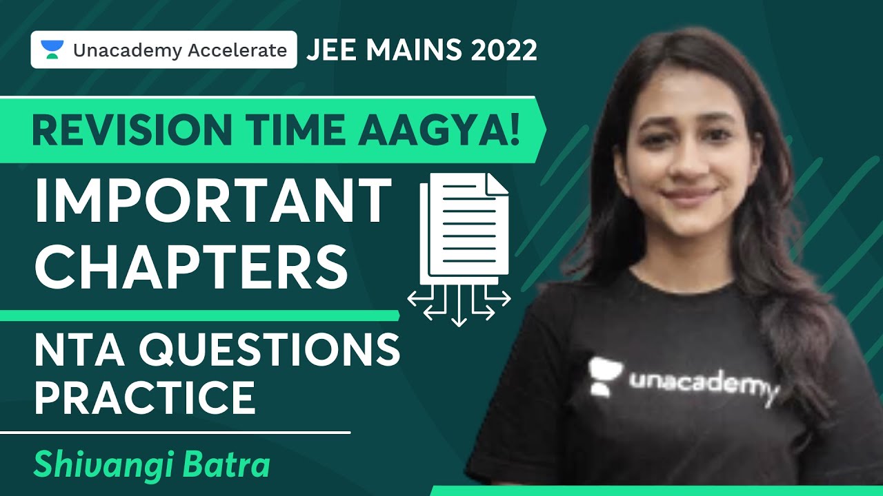 Revision time aagya! | Important Chapters - NTA questions practice- JEE ...