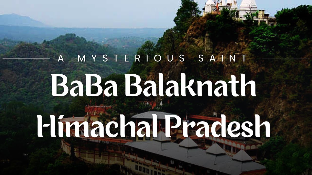 Baba Balaknath Himachal Pradesh | Anurag Tripathi | #himachalpradesh # ...
