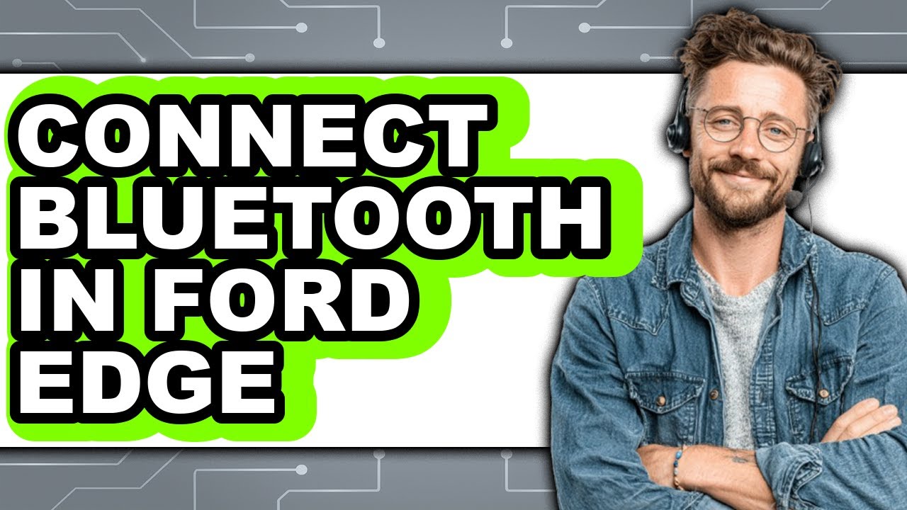 How to Connect Bluetooth in Ford Edge - Easy Guide - YouTube