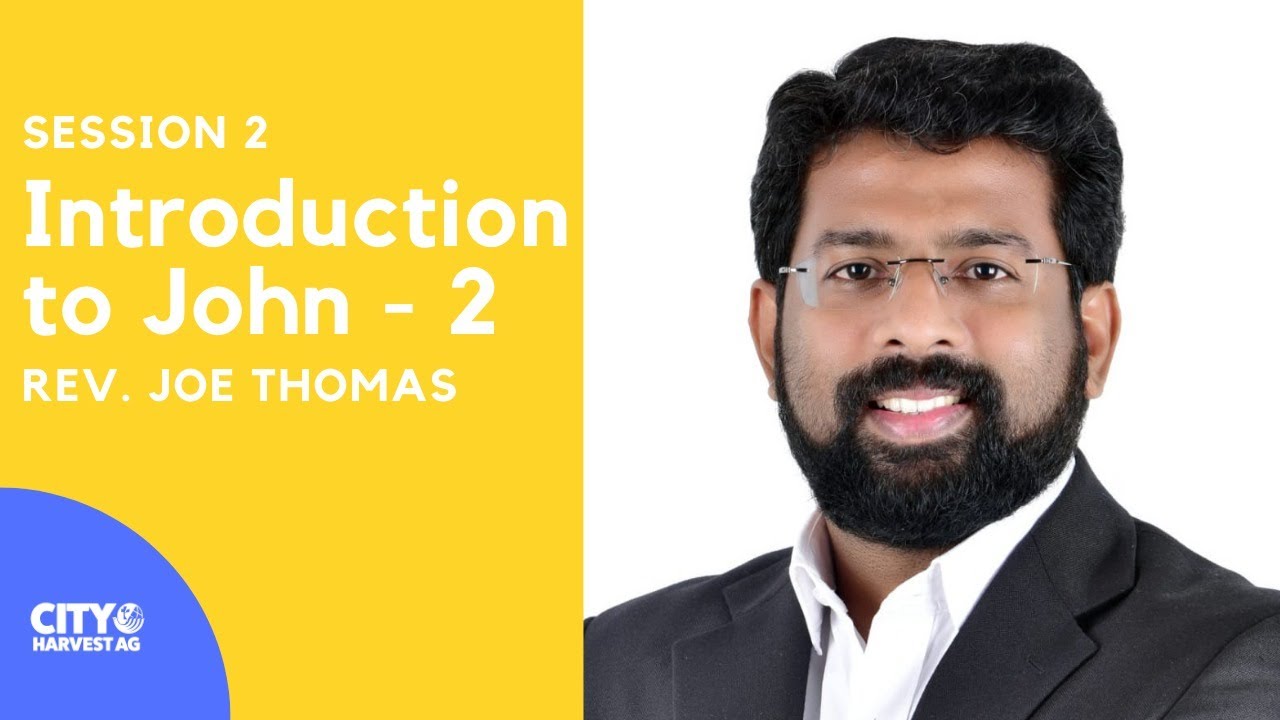 A Study of the Gospel of John | Introduction | Part 2 | Joe Thomas ...