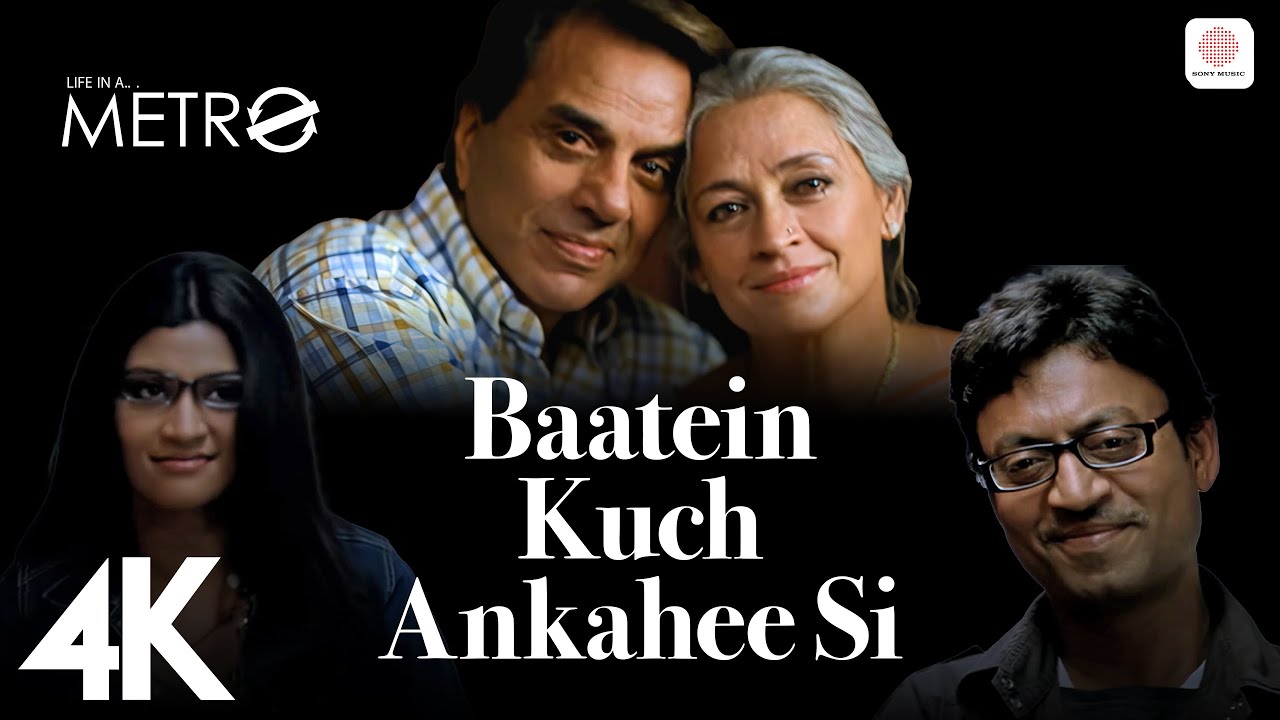 Baatein Kuch Ankahee Si (4K Video) | Life In A Metro | Pritam | Suhail ...