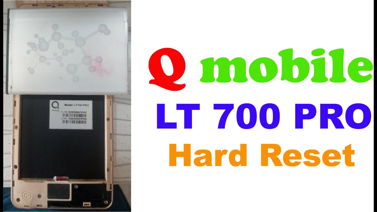 qmobile lt700 pro factory data reset | q mobile lt 700 pro hard reset ...