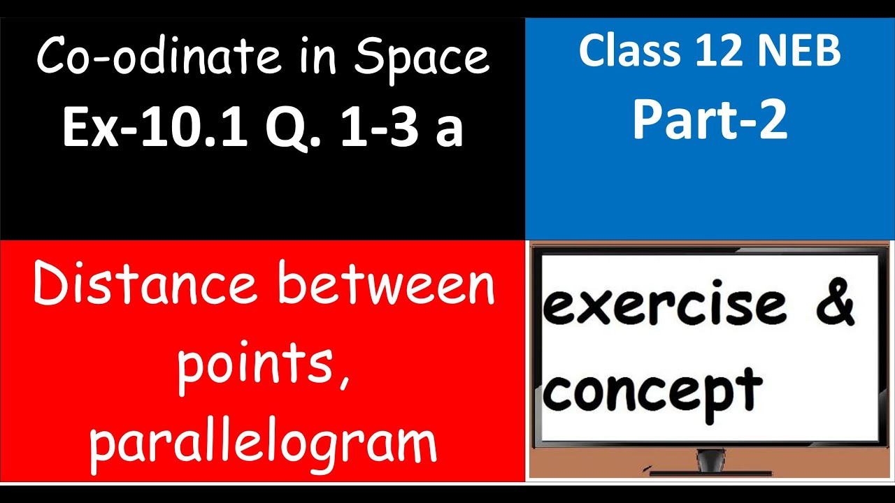 Ex 10 1 Q 1 3 A Distance Between Points Parallelogram Part 2 Co ex-10-1-q-1-3-a-distance-between-points-parallelogram-part-2-co