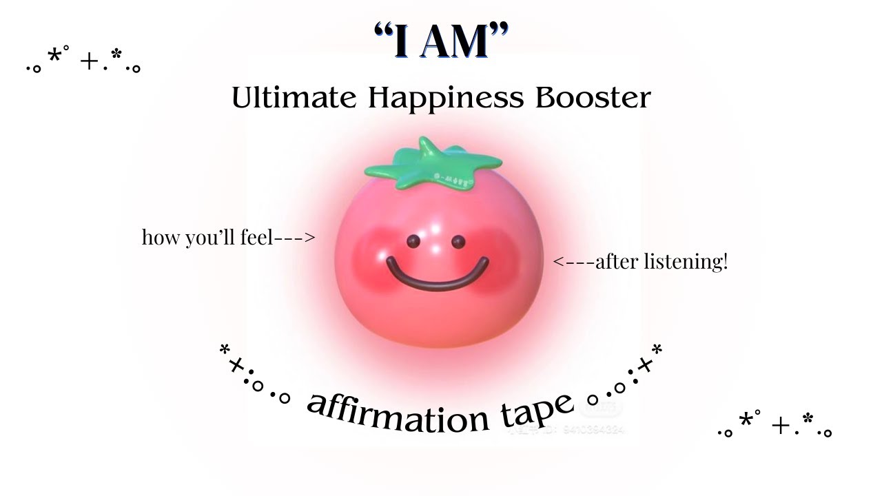 HAPPY! inner joy, positivity, fulfillment 🥰 affirmation tape 📼 - YouTube