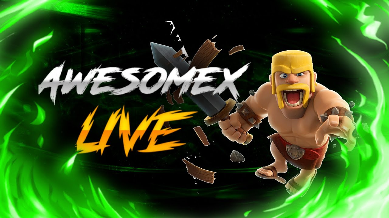 Clash Of Clans Live Stream | Coc Live Stream | Full On Masti | AwesomeX ...