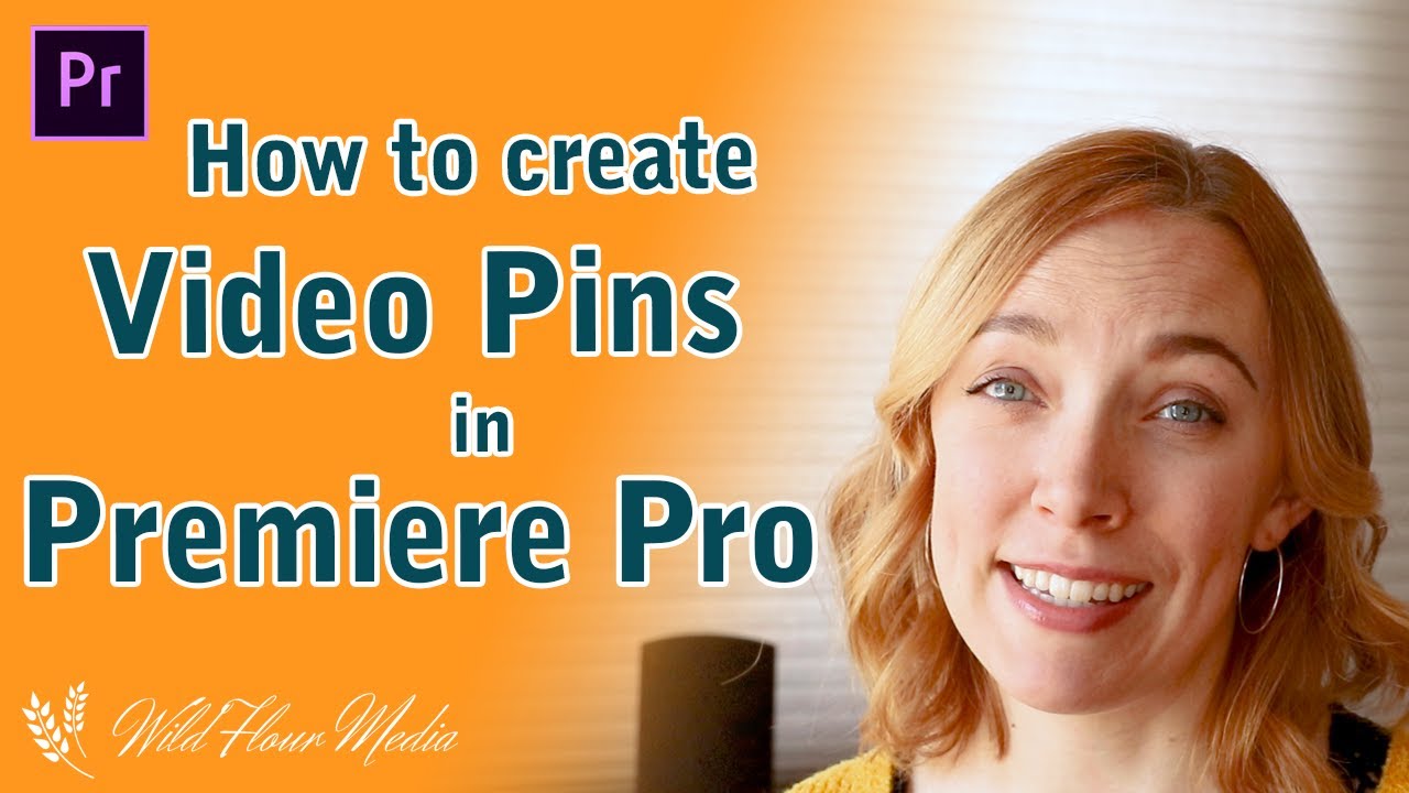 How to Create VIDEO PINS in Adobe Premiere Pro - YouTube